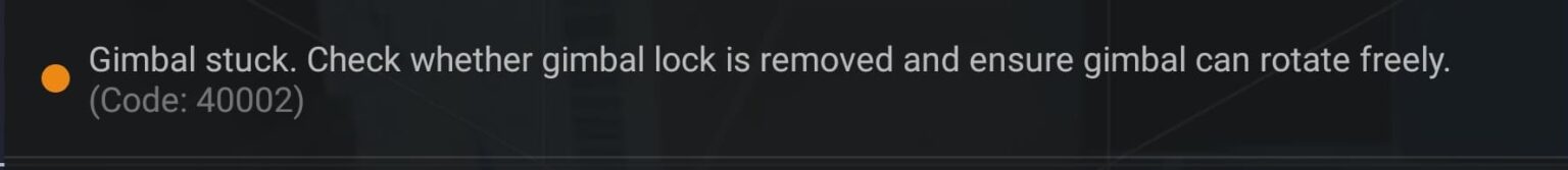 2 Easy Ways to Fix "Gimbal Stuck" Error on Your DJI Drone